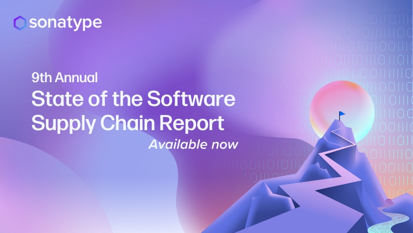 Sonatype’s 9th Annual State of the Software Supply Chain Report Reveals Ways to Improve ...